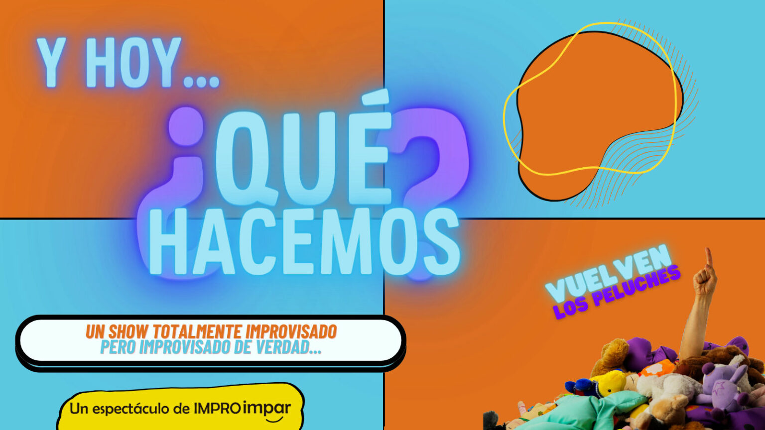 Y hoy ¿qué hacemos? | Impro Impar